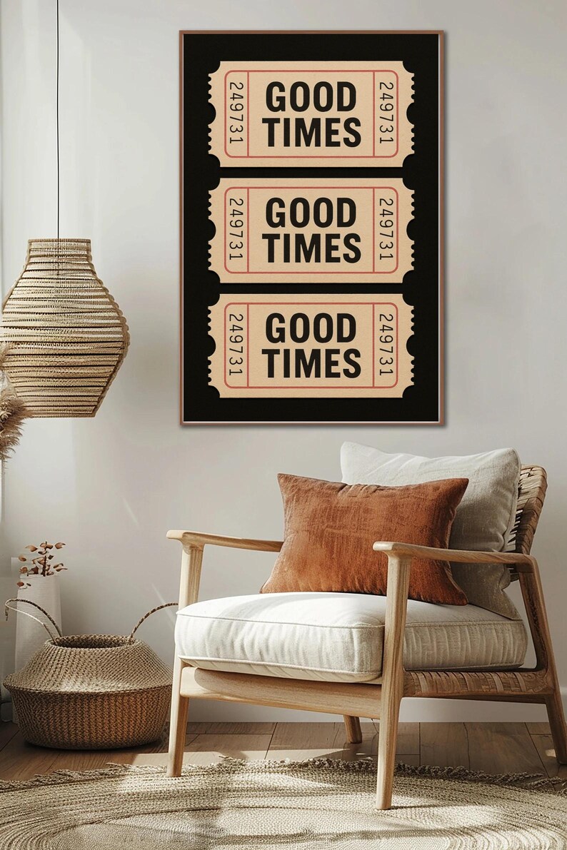 Good Times Wall Art | Good Times Print | Retro Ticket Print | Good ...