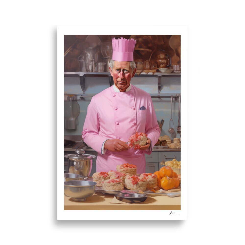 Royal Baker - King Charles Funny Poster - Royal Family Fun - Kitchen ...