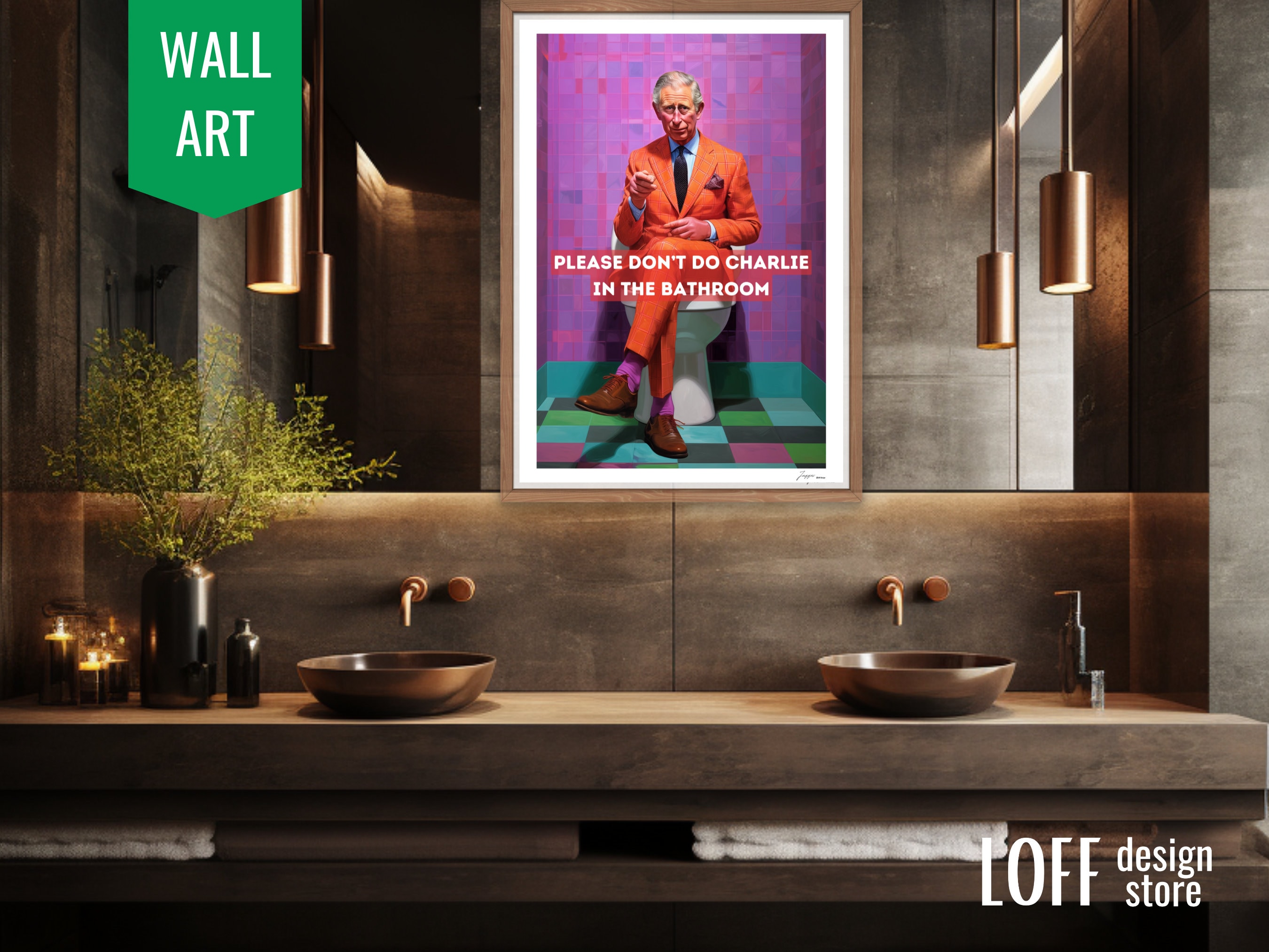 Please Don't Do Charlie in the Bathroom Poster: A Royally Funny Gift ...