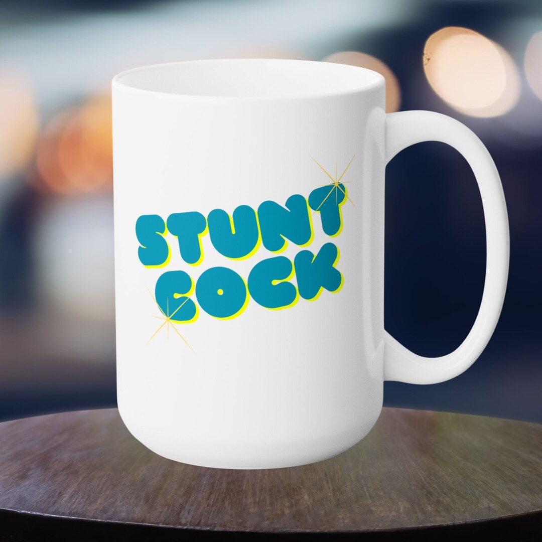 Funny Mugs Stunt Cock Mug Inappropriate Gifts for Coworkers or Sexy ...