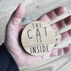 The Cat is Inside/outside Door Sign Wood Pet Reminders Sign Cat Lover ...