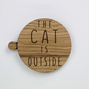 The Cat is Inside/outside Door Sign Wood Pet Reminders Sign Cat Lover ...