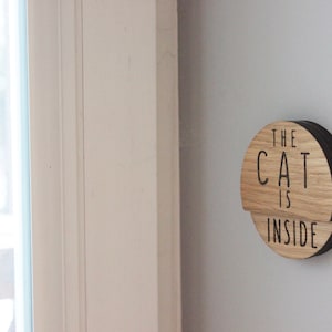 The Cat is Inside/outside Door Sign Wood Pet Reminders Sign Cat Lover ...