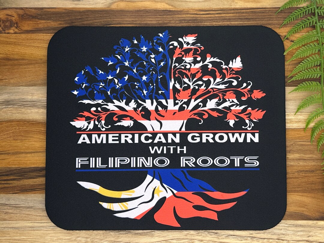 American Grown With Filipino Roots, Mouse Pad, Full Color Dye ...