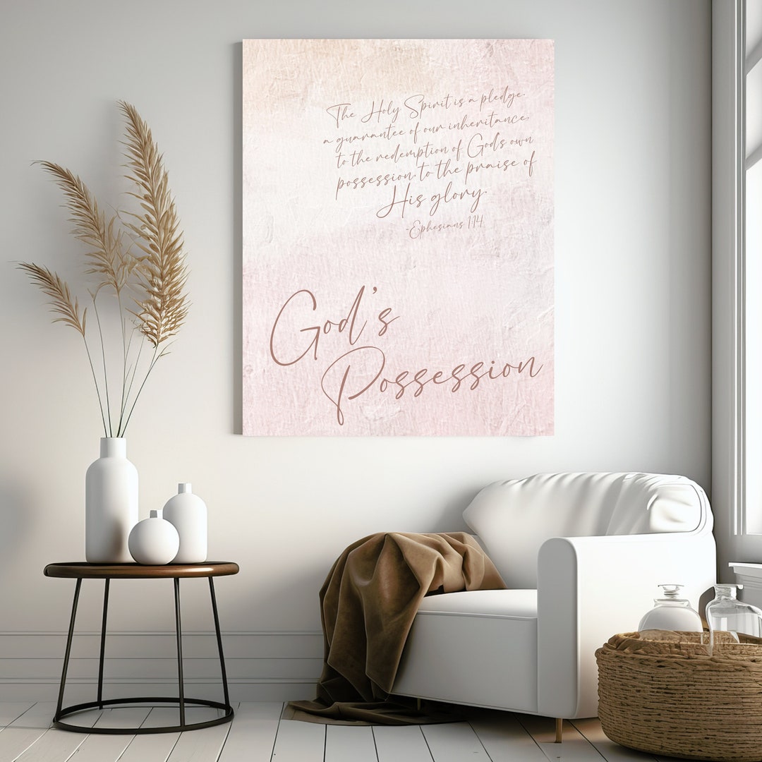 DIGITAL PRINTABLE god's Possession Ephesians 1:14 Christian Home Decor ...