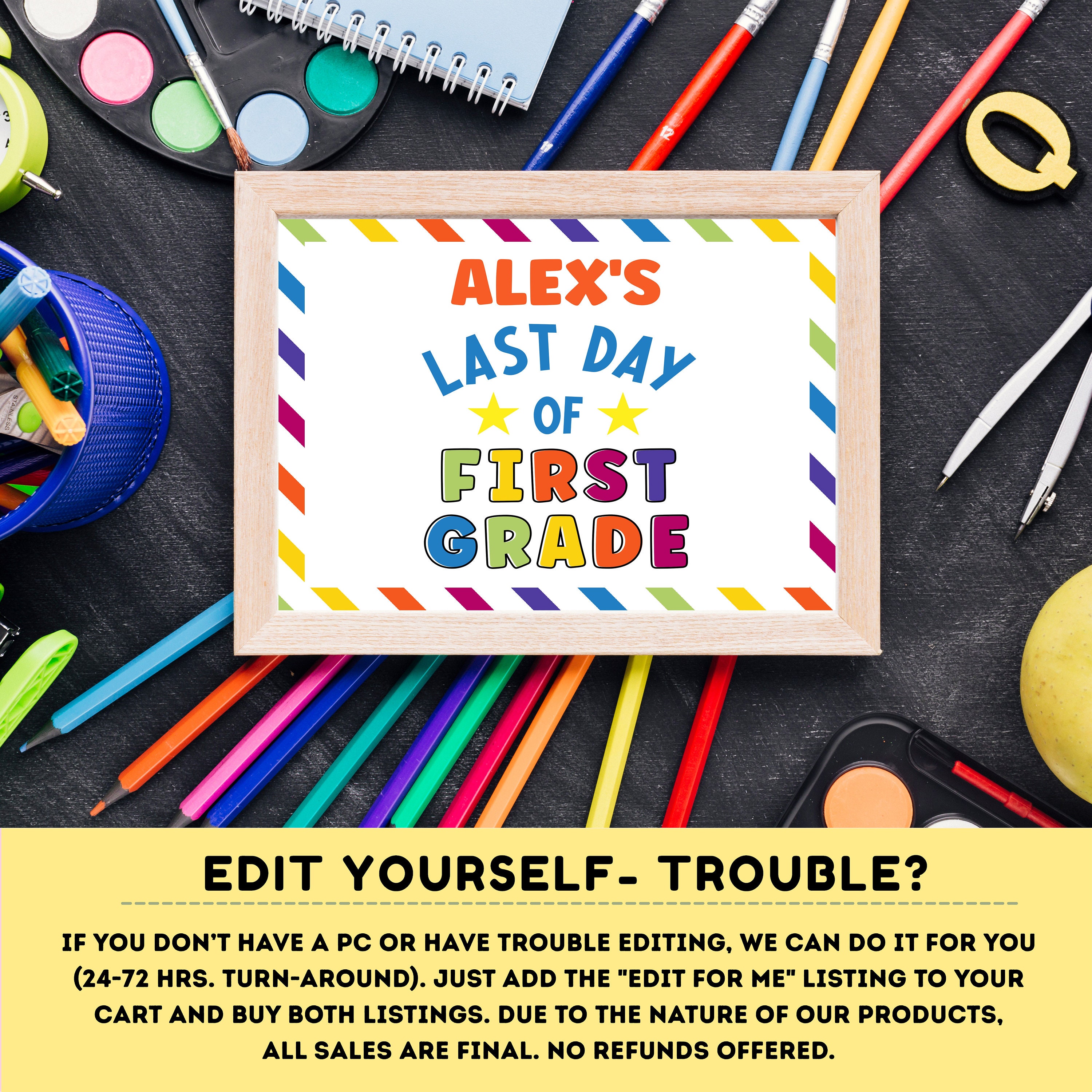 Editable Last Day of 1st Grade First Grade Sign Last Day - Etsy
