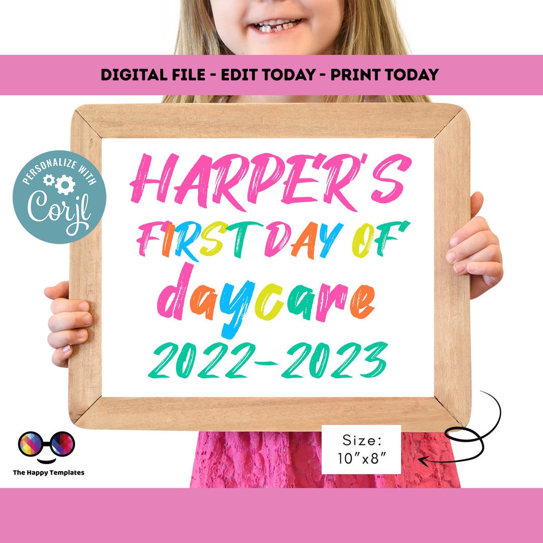 Editable First Day of Daycare | Daycare Sign | 1st Day of Daycare Sign ...