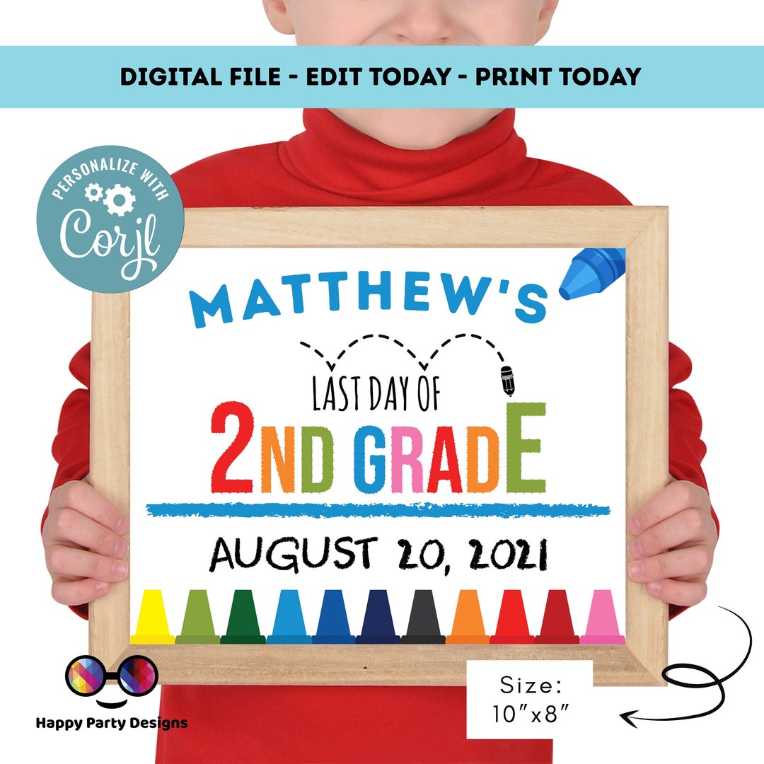 Editable Last Day of 2nd Grade | Second Grade Sign | Last Day of 2nd ...