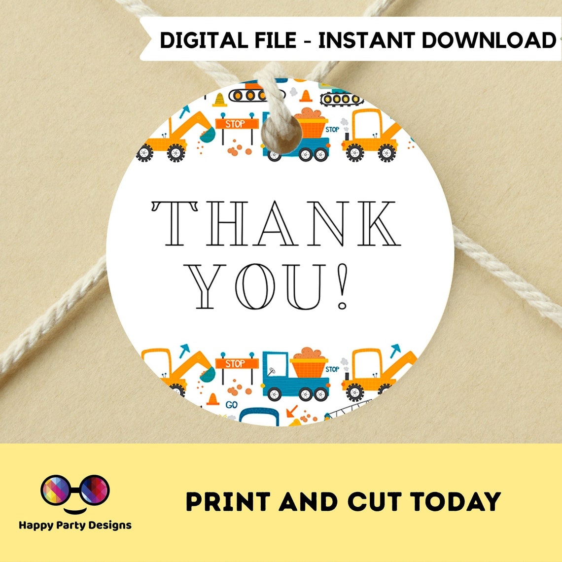 Under Construction Thank You Tag | Instant Download | Trucks Birthday ...