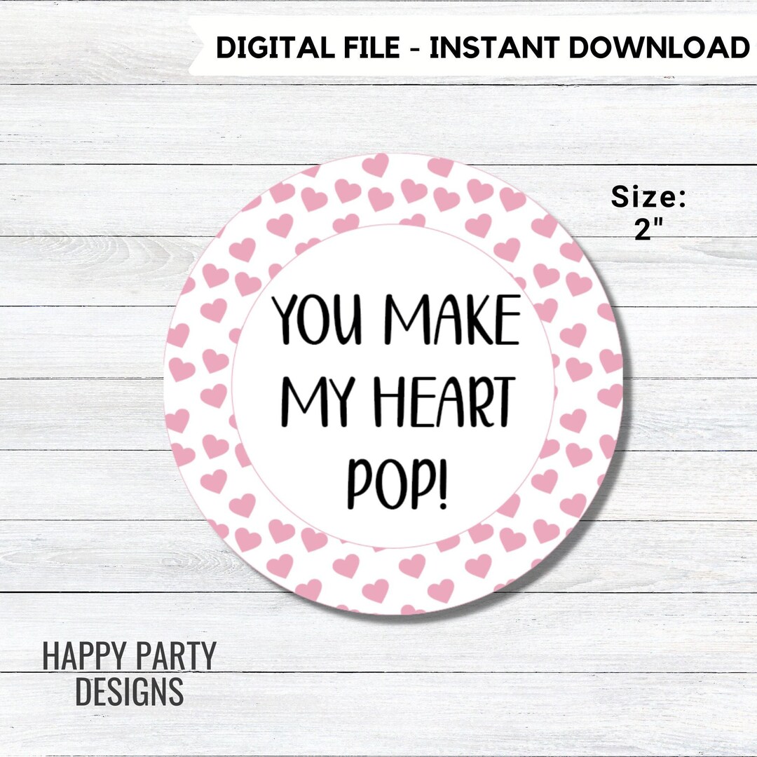 Printable You Make My Heart Pop Cookie Tag | Happy Valentine's Day ...