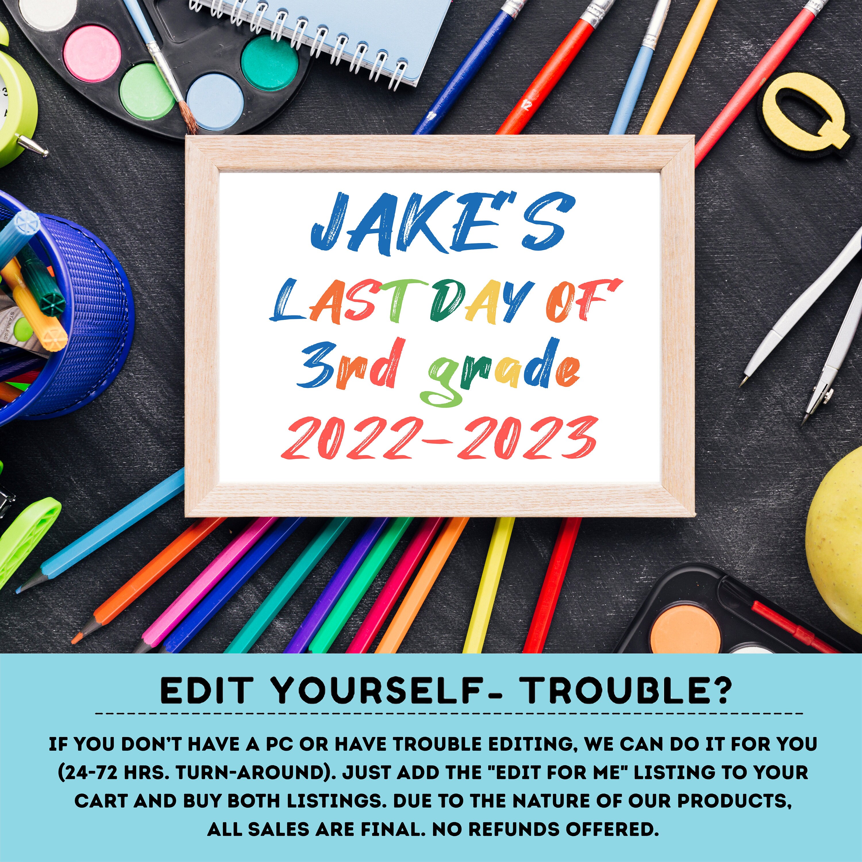 Editable Last Day of 3rd Grade Third Grade Sign Last Day - Etsy