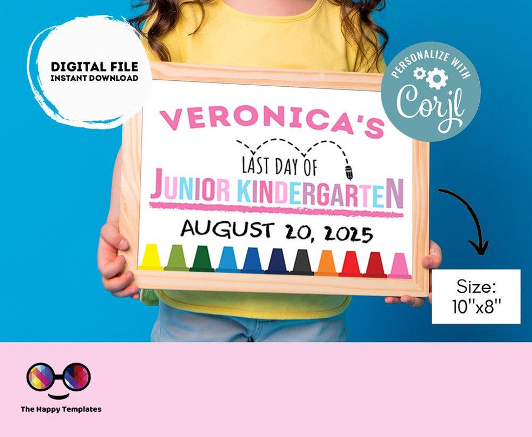 Editable Last Day of Junior Kindergarten Sign | Last Day of Junior ...