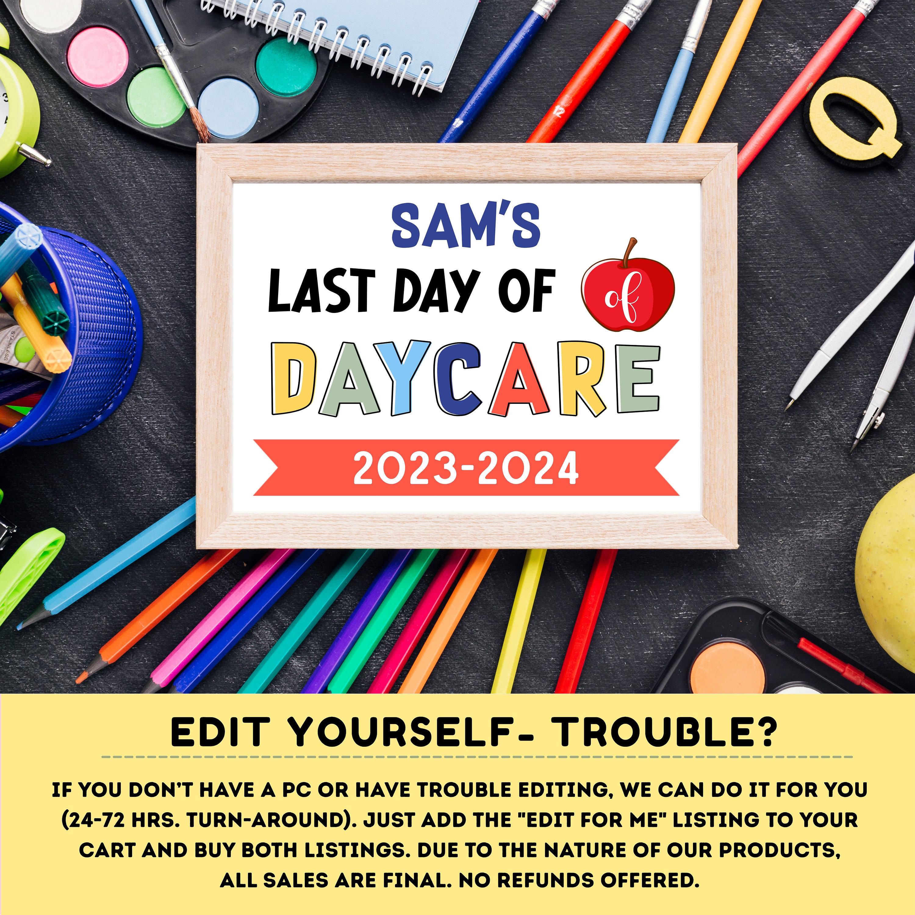 Editable Last Day of Daycare Sign Daycare Sign Last Day of - Etsy