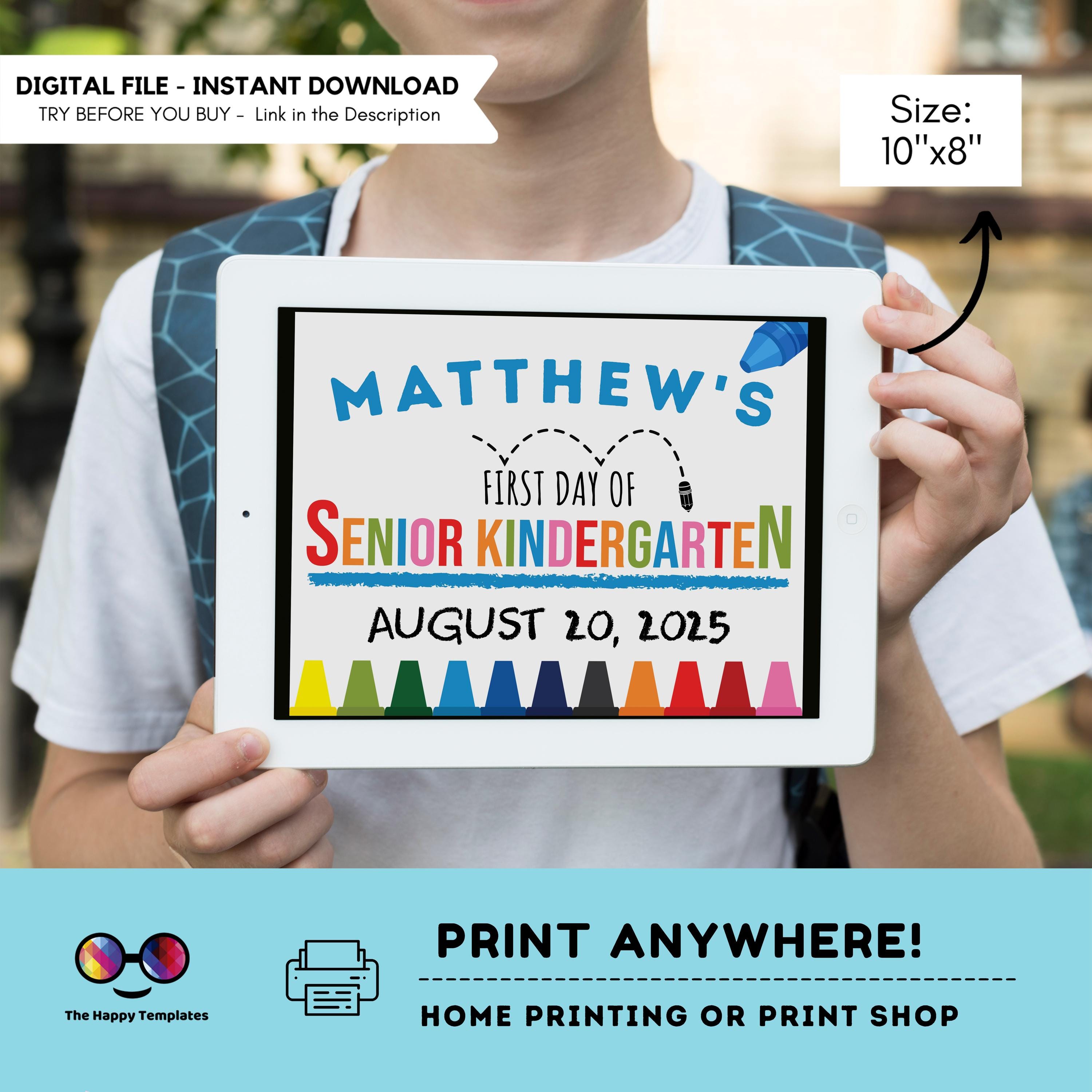 Editable Senior Kindergarten Sign | First Day of Senior Kindergarten ...