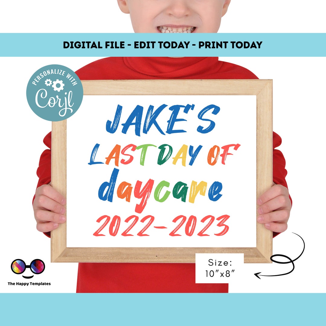 Editable First Day of Daycare | Daycare Sign | 1st Day of Daycare Sign ...