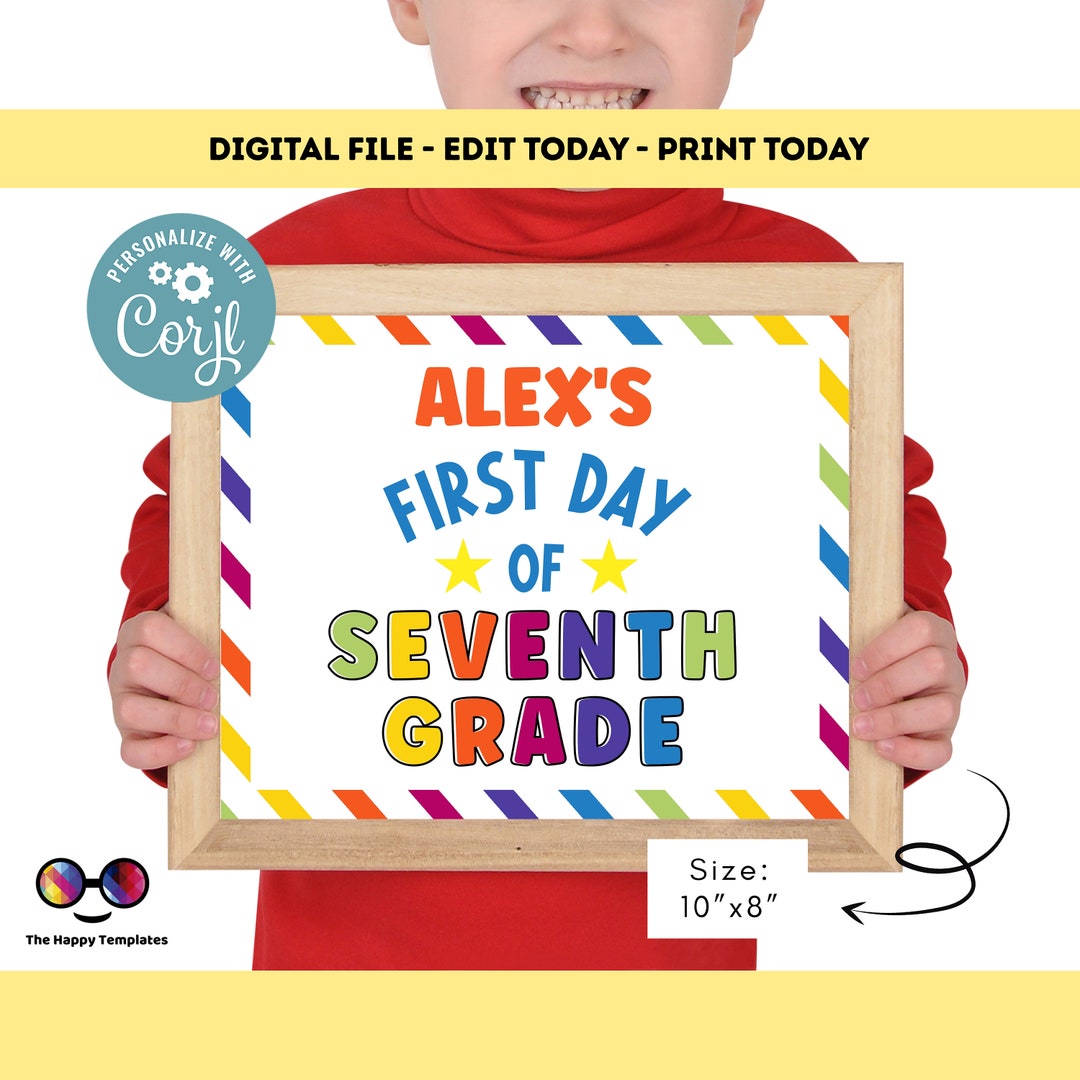 Editable First Day of 7th Grade | Seventh Grade Sign | 1st Day of 7th ...