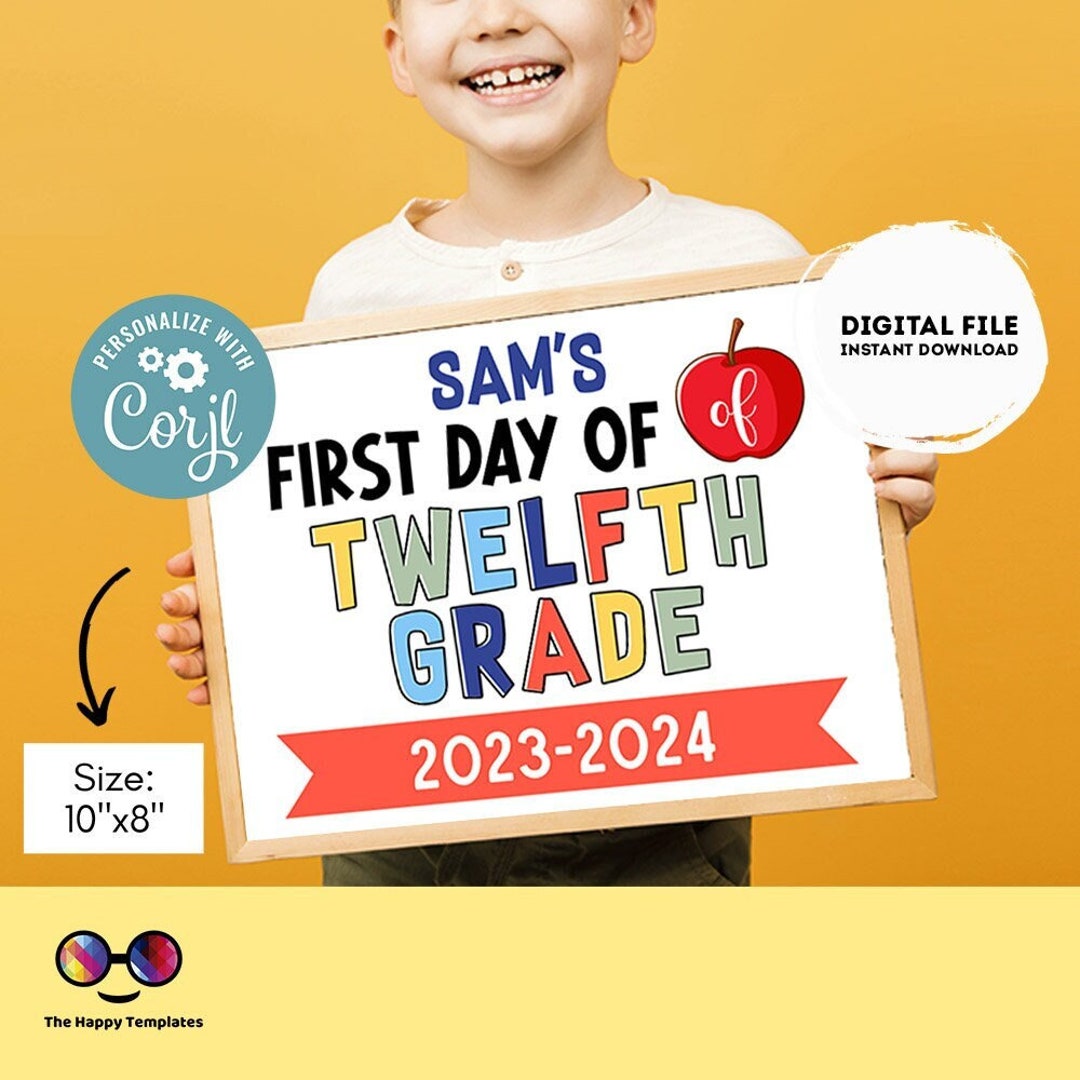 Editable First Day of 12th Grade | Twelfth Grade Sign | 1st Day of 12th ...