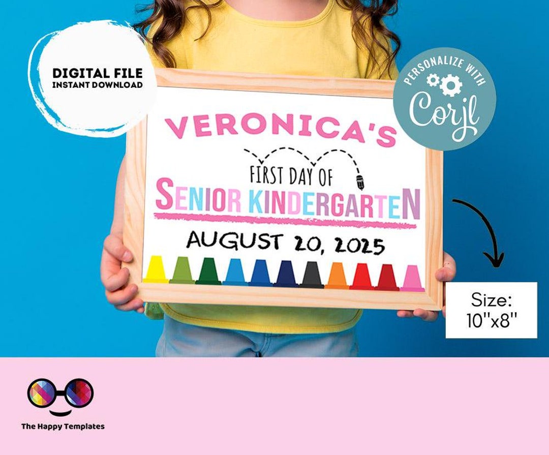 Editable Senior Kindergarten Sign | First Day of Senior Kindergarten ...