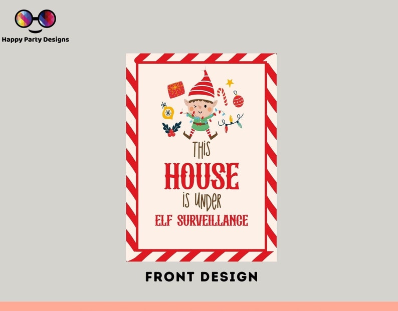 Editable Elf Surveillance Sign Printable | This House is Under Elf ...