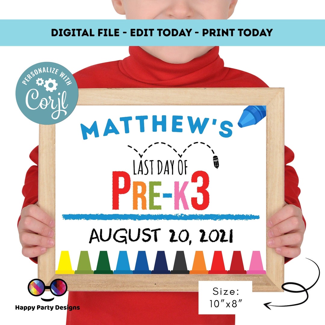 Editable Last Day of Pre-k3 | Editable Pre K3 Sign | Last Day of Pre-k3 ...