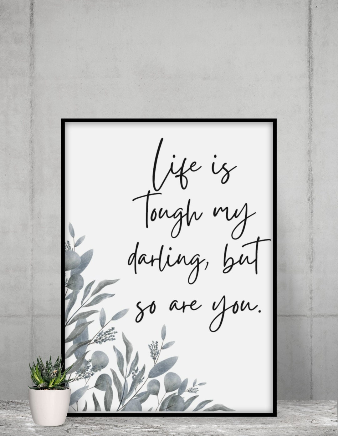 Life is Tough, Darling, but so Are You: Inspirational Wall Decor ...