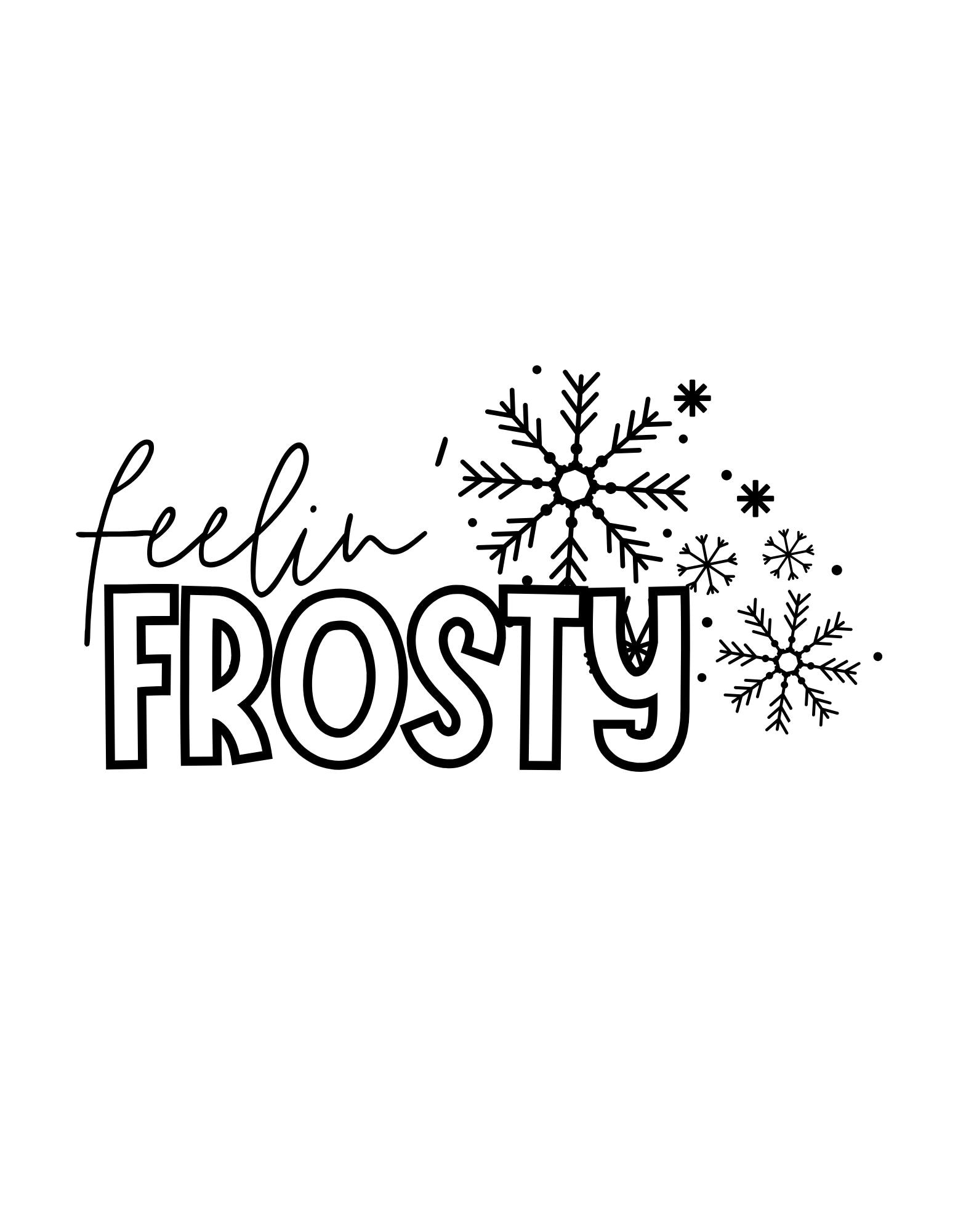 Feelin' Frosty SVG & PNG Digital Download – Winter Holiday Snowman ...