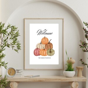 Welcome to Our Patch | Instant Download Digital Print | Pumpkin Patch ...