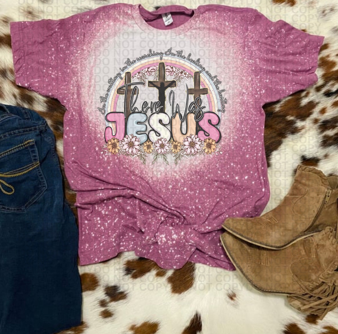 There Was Jesus Tshirt- Bleach Tshirt - Bleach Shirt - Spring Tee ...