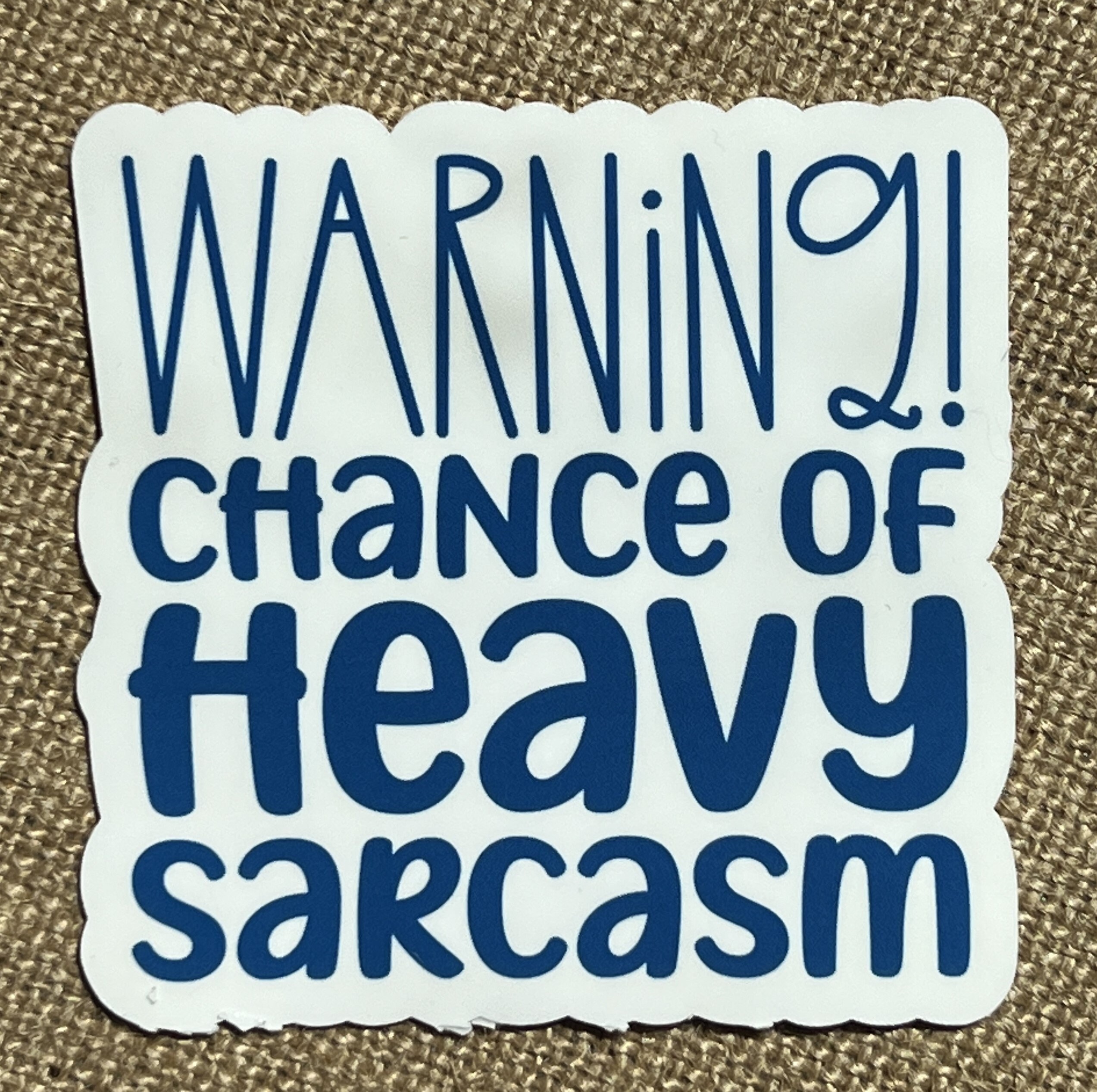 Warning Sarcasm Sign