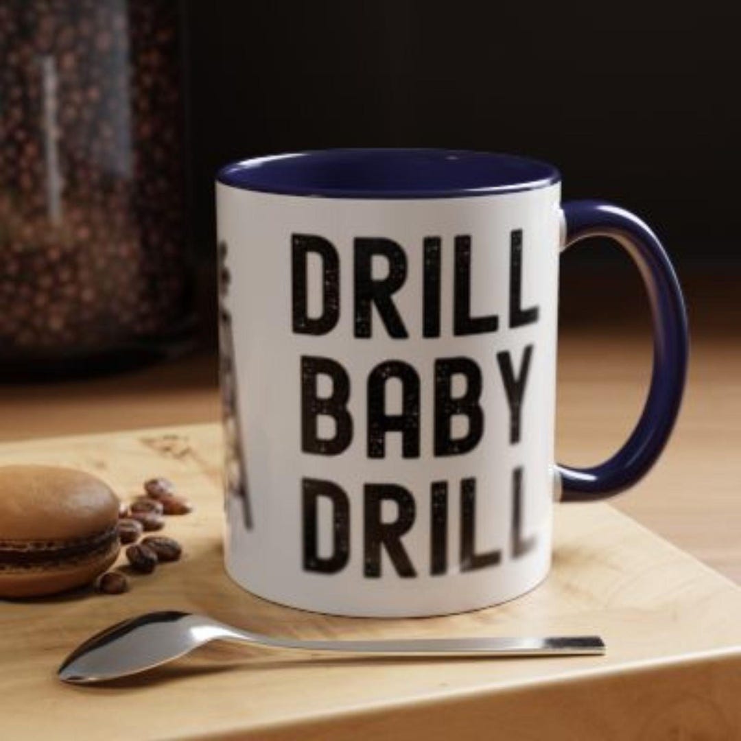 Drill Baby Drill, Oil Field Worker Coffee Cup, Dad Gift, American ...