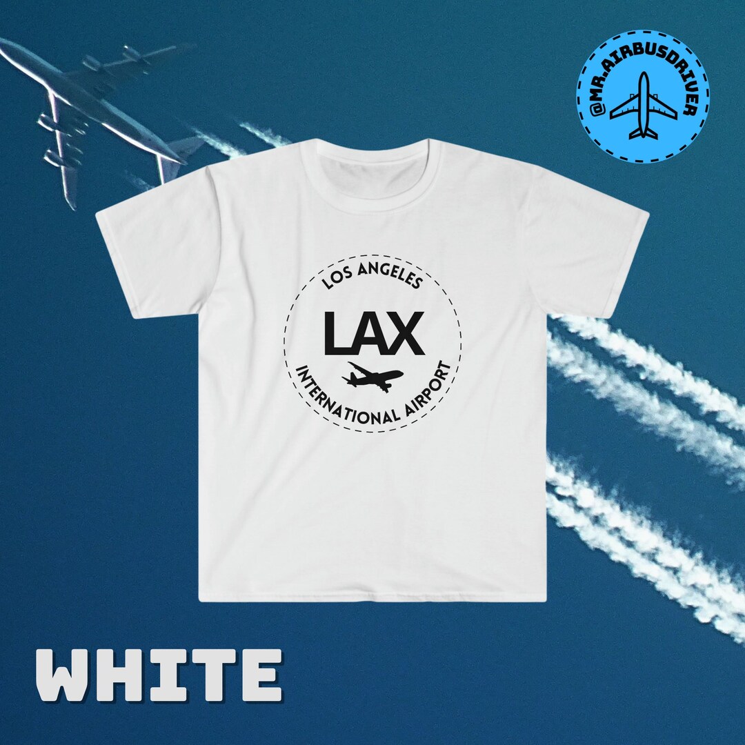 Los Angeles Airport Swag T-shirt Show Your LAX Pride Love Los Angeles ...