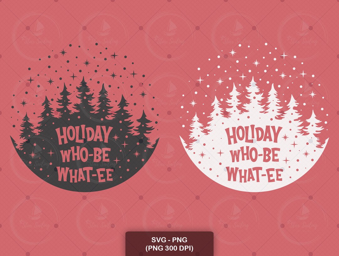 Holiday Who-be What-ee SVG: Christmas Tree Cut File (digital Download ...
