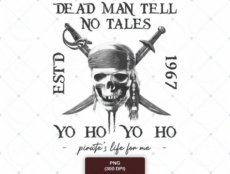 Dead Men Tell No Tales PNG, Caribbean Pirate PNG, Pirate Png, Instant ...