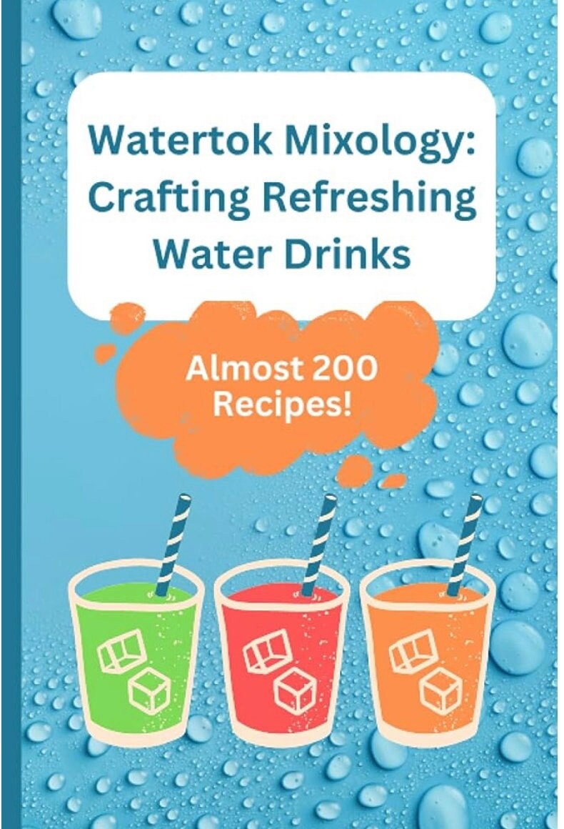 Watertok Mixology Recipe Book |tiktok | Watertok | Sugar Free Water ...