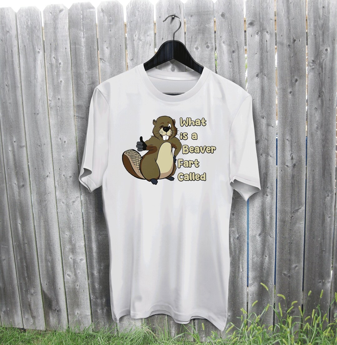 What is a Beaver Fart Called Beaver Fart, Dark Humor, Beaver Dam ...