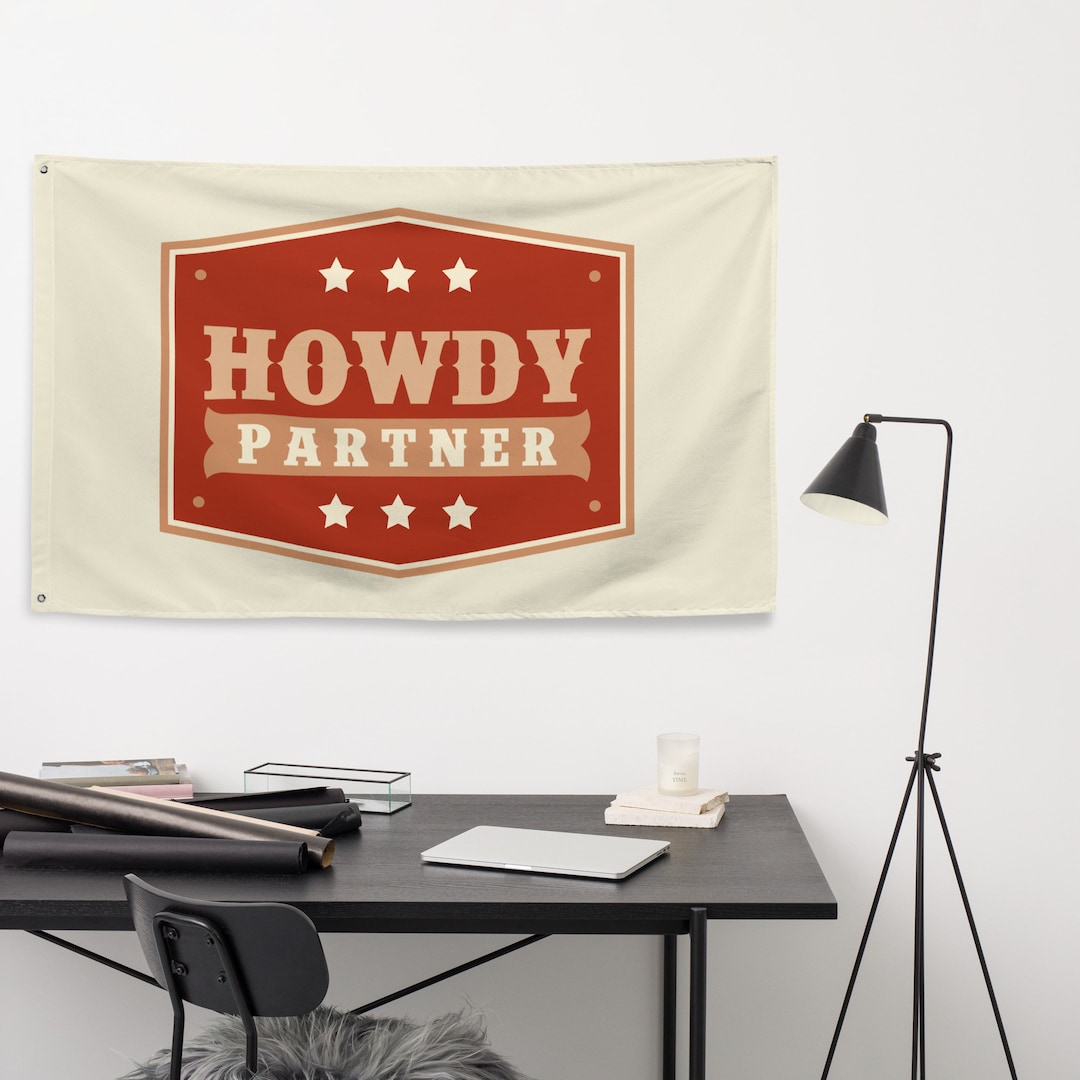 Howdy Partner Flag - Etsy