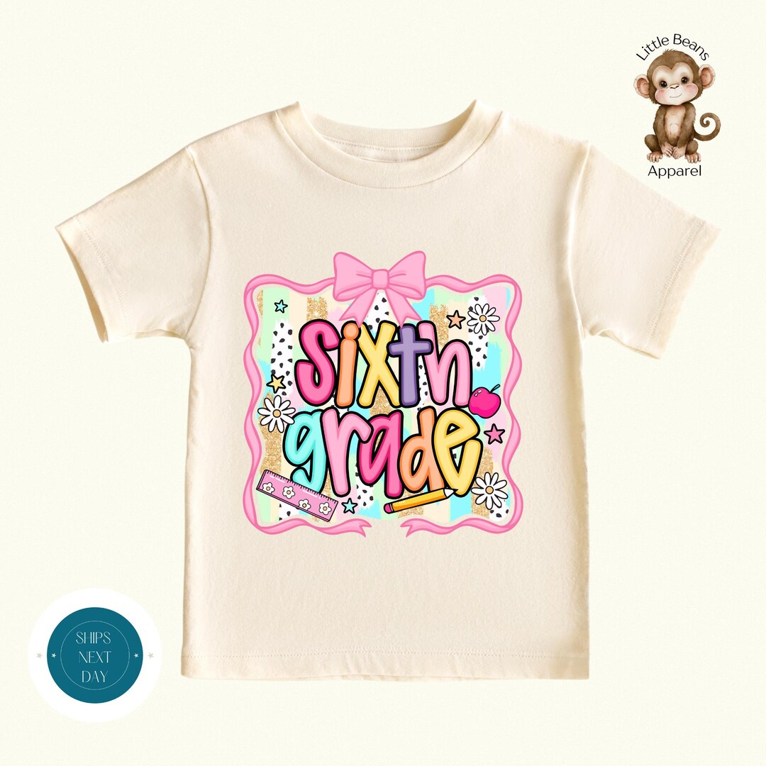 Sixth Grade Pink Bow Girls First Day of School Shirt | Cute Girly ...