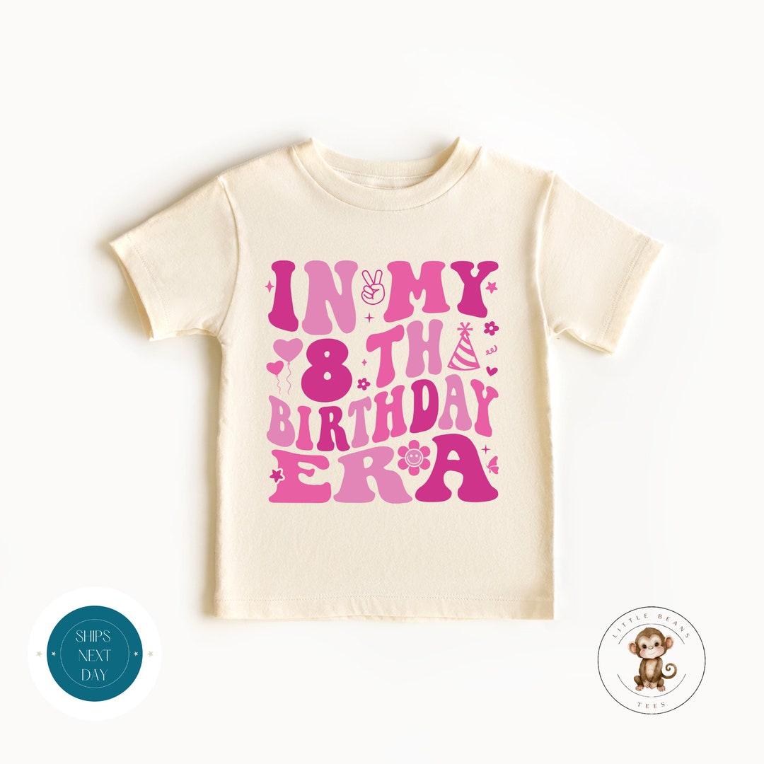 In My 8th Birthday Era Girls Shirt | Eighth Pink Birthday Tshirt ...