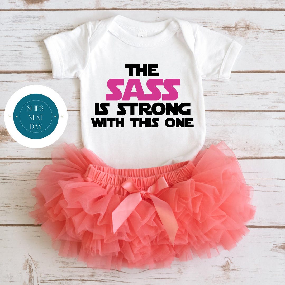 The Sass is Strong With This One Onesie® | Custom Baby Onesie® | Baby ...