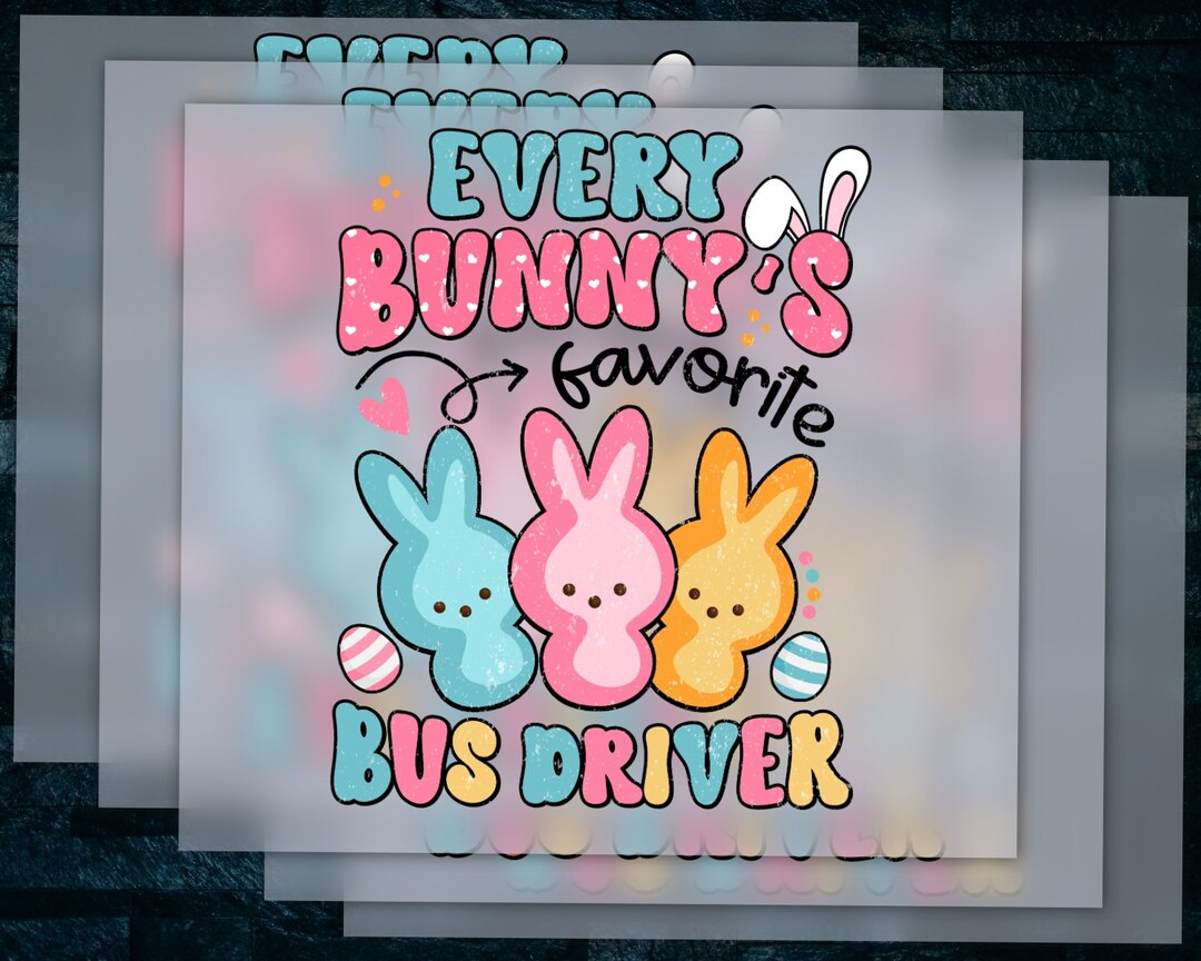 Easter Bus Driver DTF Design, Every Bunny's Favourite, Heat Transfer ...