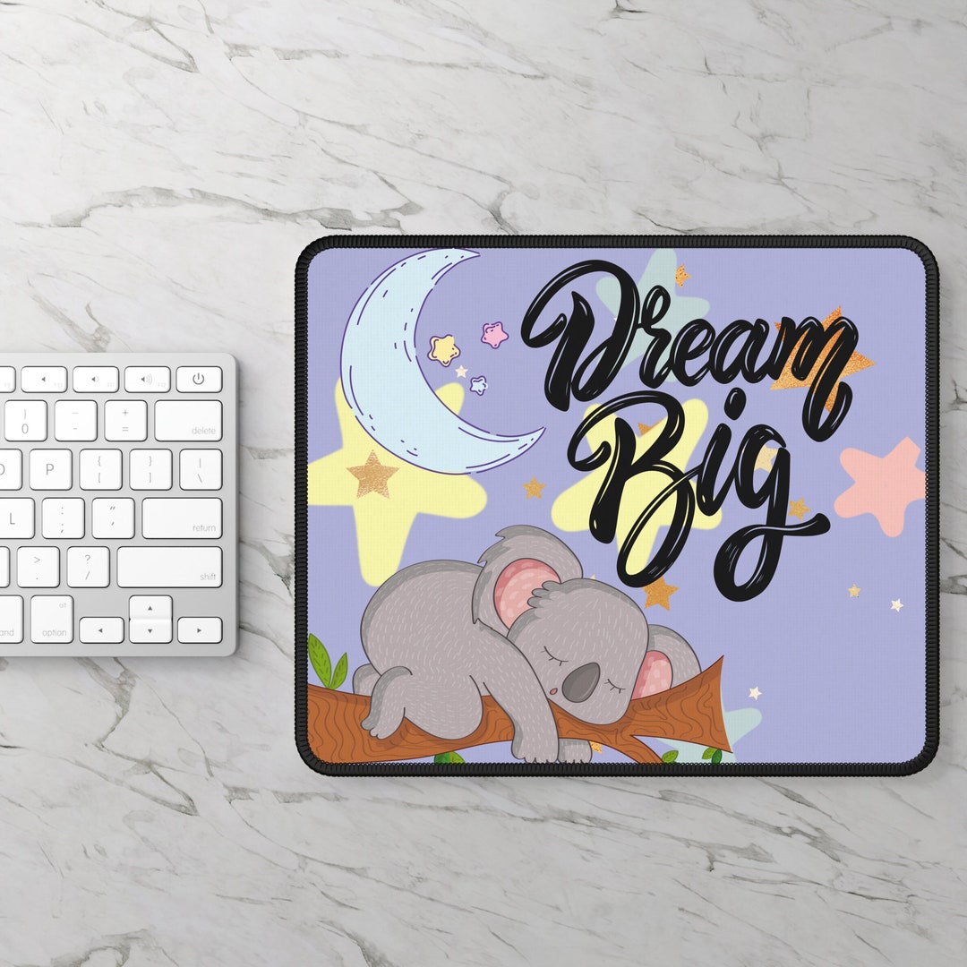 Dream Big Koala Mouse Pad, Computer Mouse Pad, Office Mouse Pad, School ...