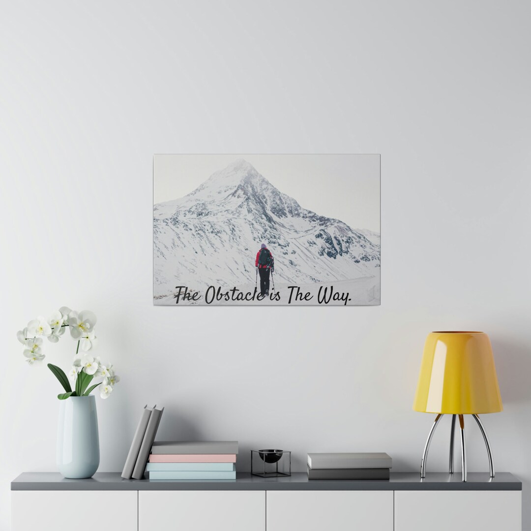 The Obstacle is the Way Canvas - Etsy