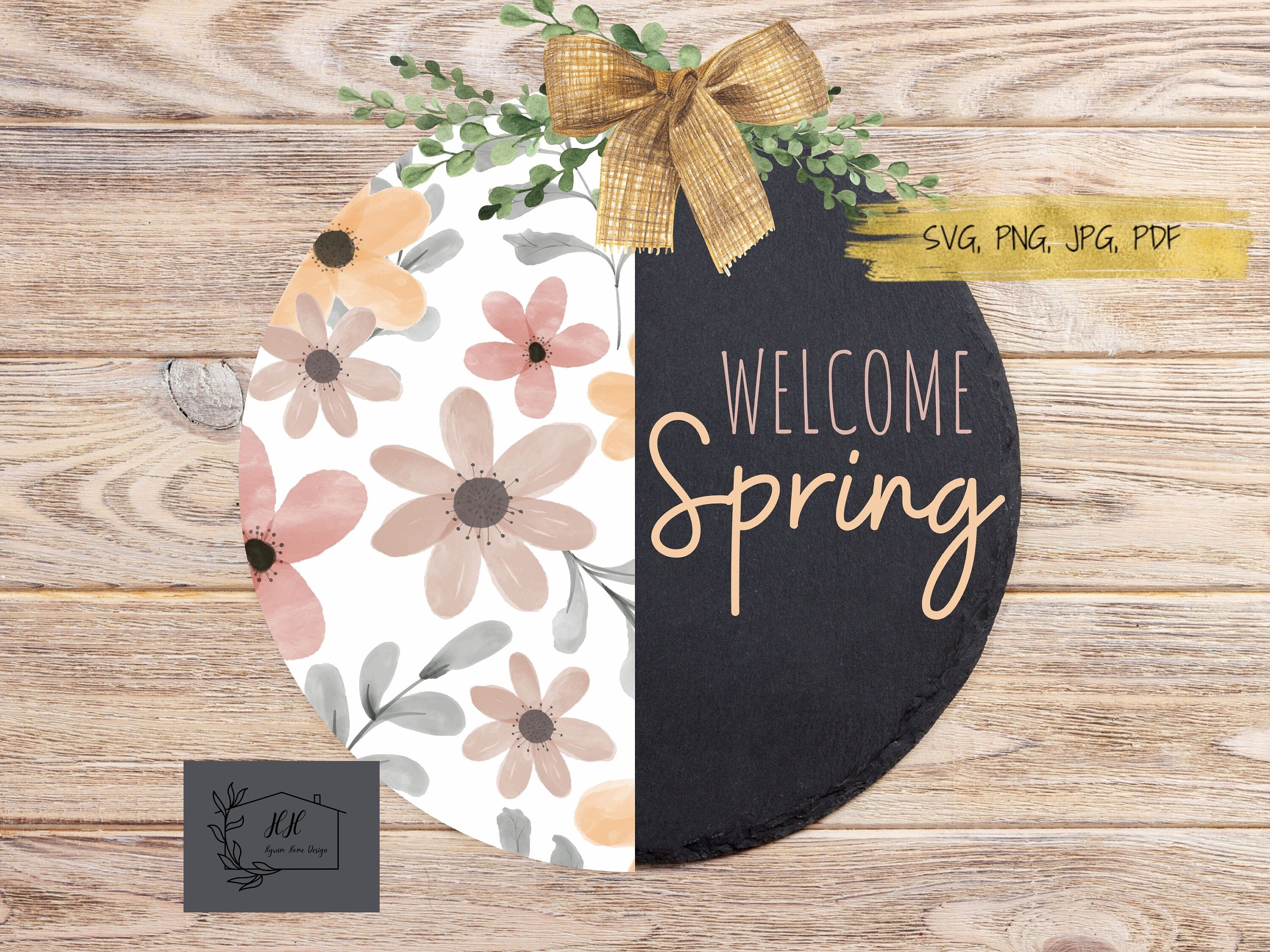Svg/png, Welcome Spring Svg, Door Hanger SVG, Farmhouse Decor, Spring ...