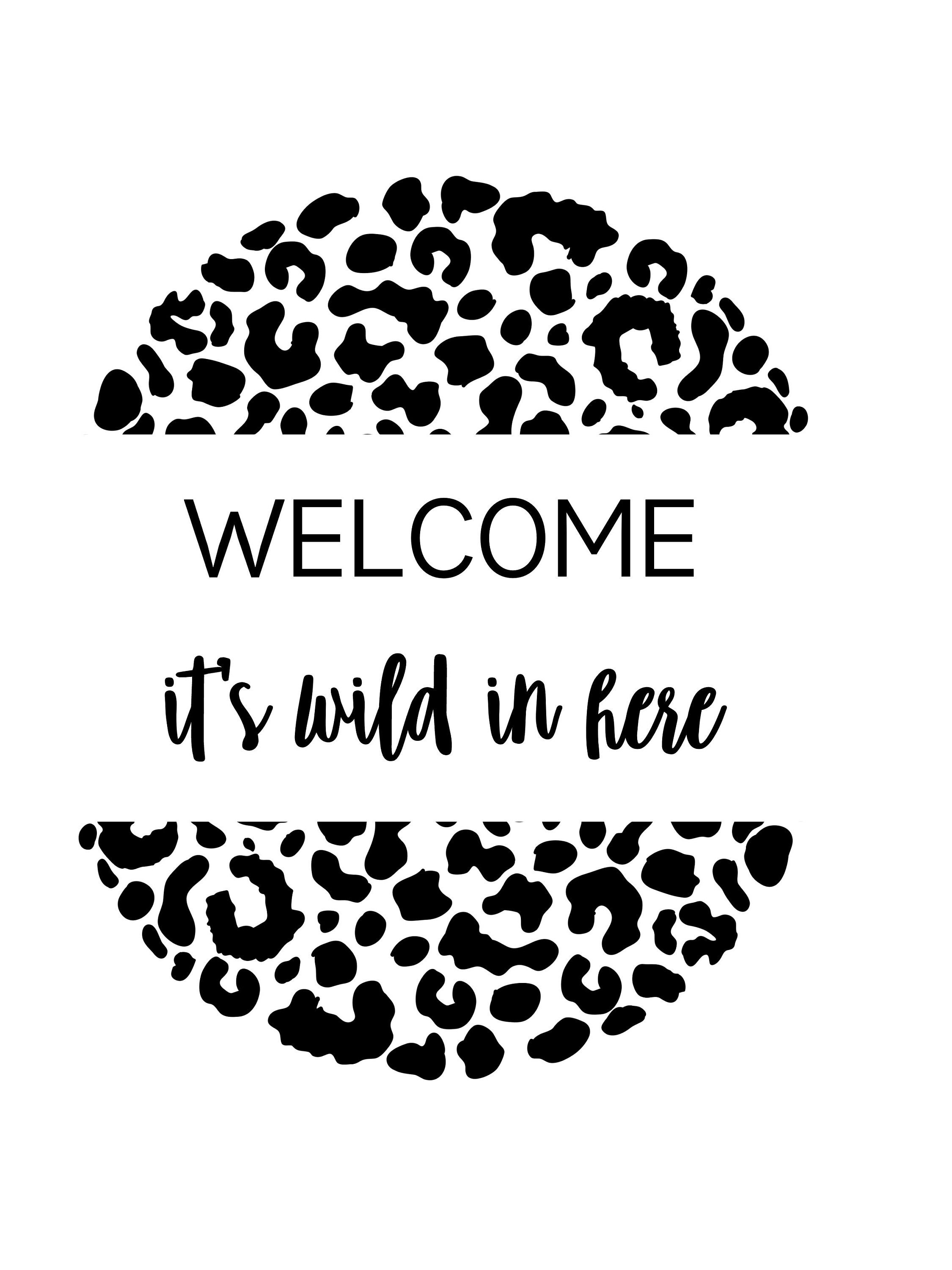SVG, Welcome It's Wild in Here Svg, Door Hanger SVG, Farmhouse Sign ...