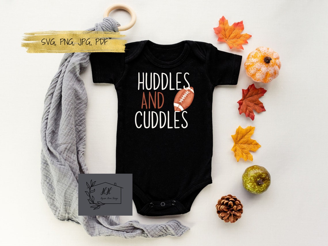 SVG Files, Huddles and Cuddles Svg, Football Onesie Svg, Football Svg ...