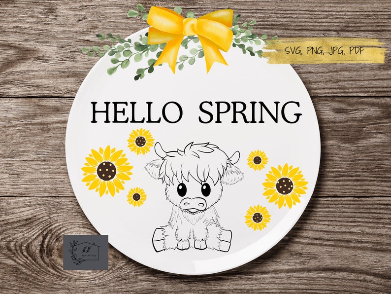 SVG, Hello Spring Svg, Door Hanger SVG, Farmhouse Decor, Cow SVG ...