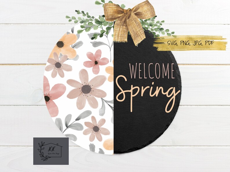 Svg/png, Welcome Spring Svg, Door Hanger SVG, Farmhouse Decor, Spring ...
