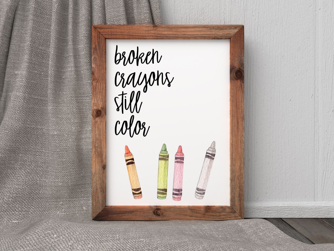 SVG Files Broken Crayons Still Color Svg Nursery Svg - Etsy Canada
