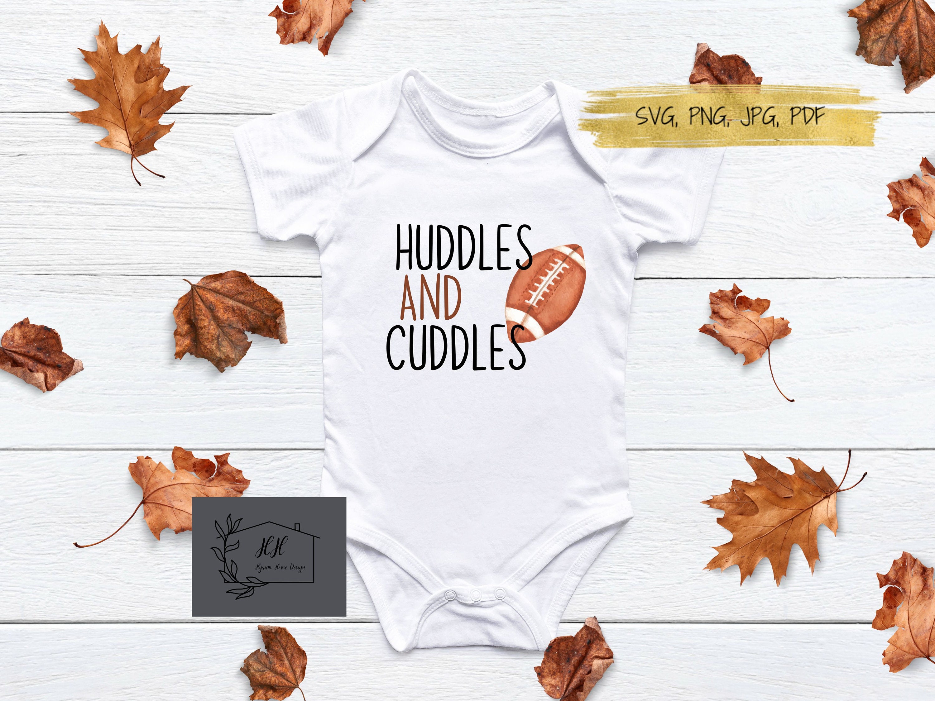 SVG Files, Huddles and Cuddles Svg, Football Onesie Svg, Football Svg ...