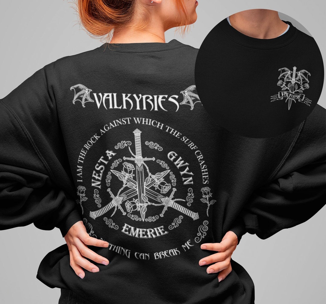 ACOTAR Valkyrie Sweatshirt, Nothing Can Break Me, Double-sided Print ...